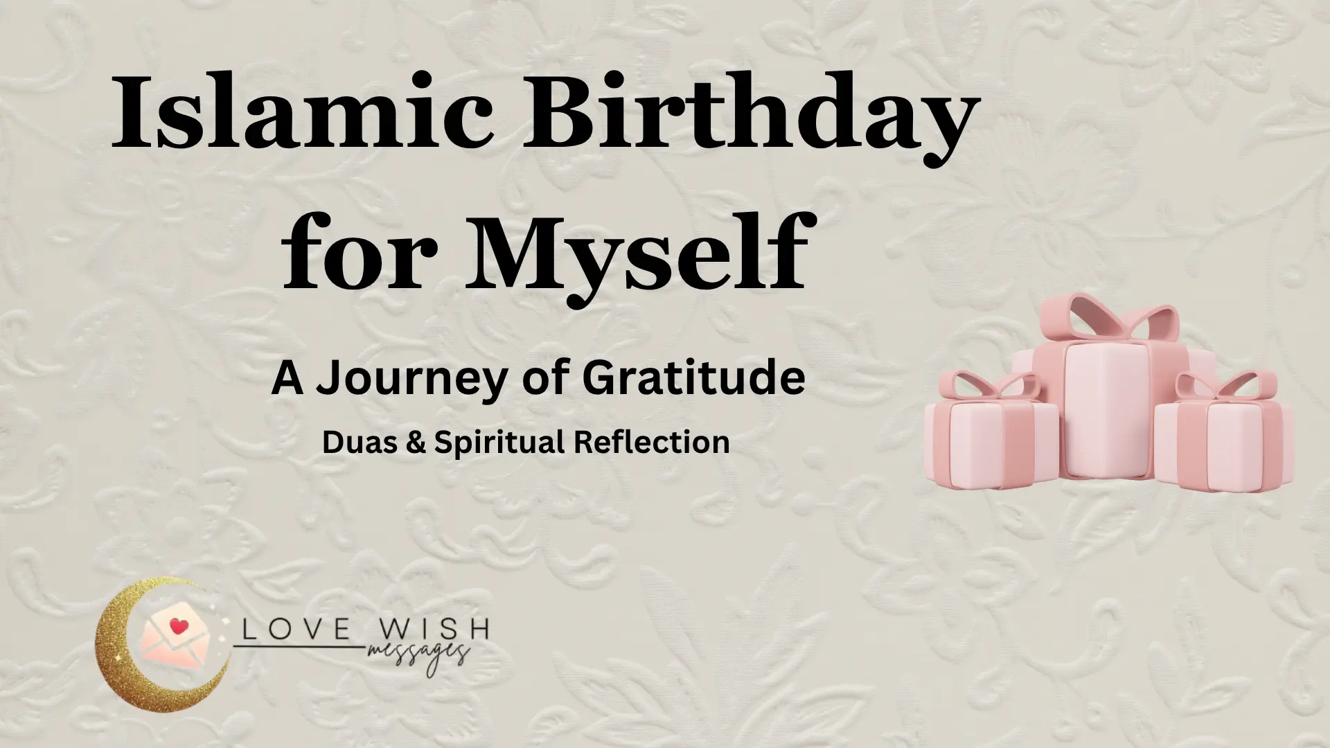 Islamic Birthday Wishes for Myself | Duas & Reflections