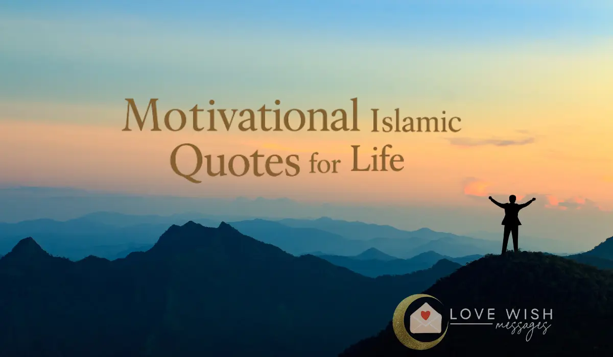 100 Motivational Islamic Quotes for Life